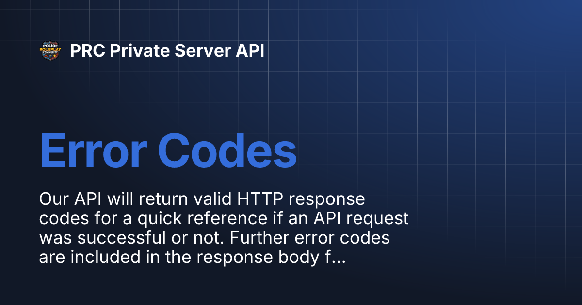 Error Codes | PRC Private Server API